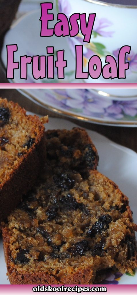Easy Fruit Loaf Recipe | Old Skool Recipes